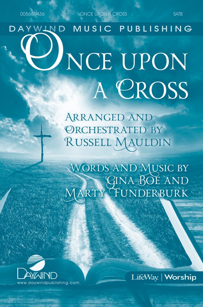 Once Upon a Cross – Daywind Worship